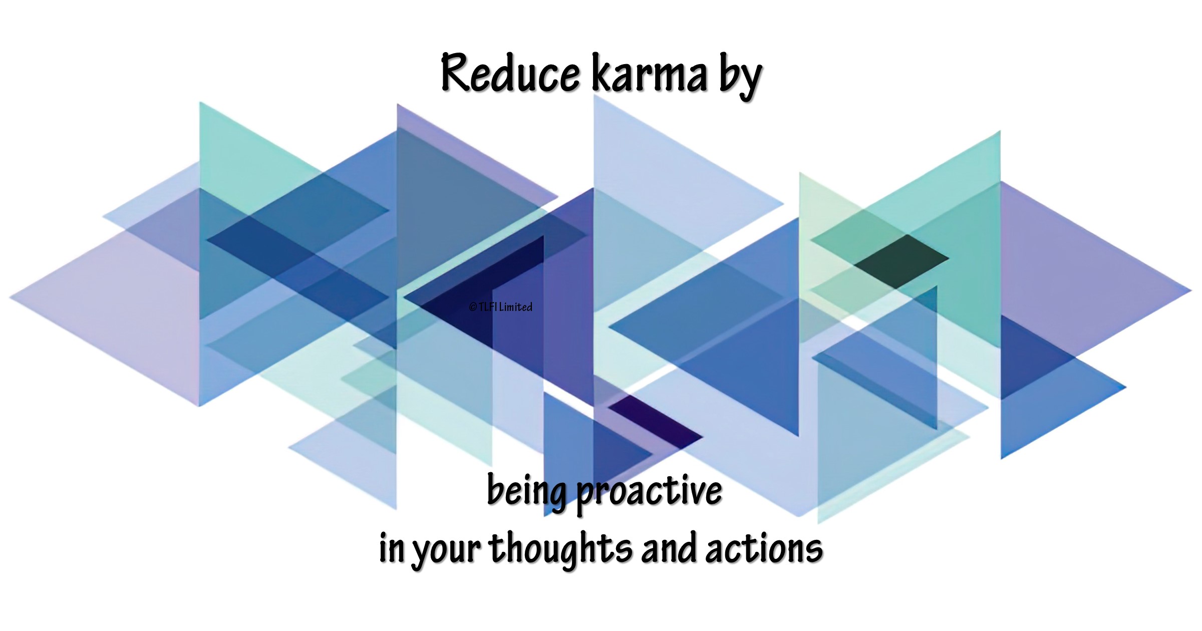 The Life Force Institute | Understanding Karma